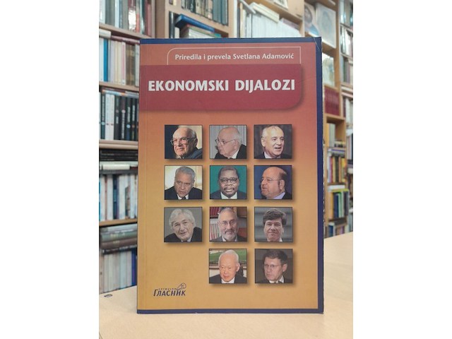 EKONOMSKI DIJALOZI - Priredila: Svetlana Adamović