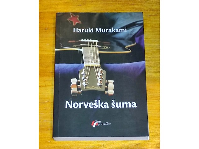 Haruki Murakami - Norveška šuma