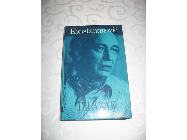 Konstantinović - Izlazak