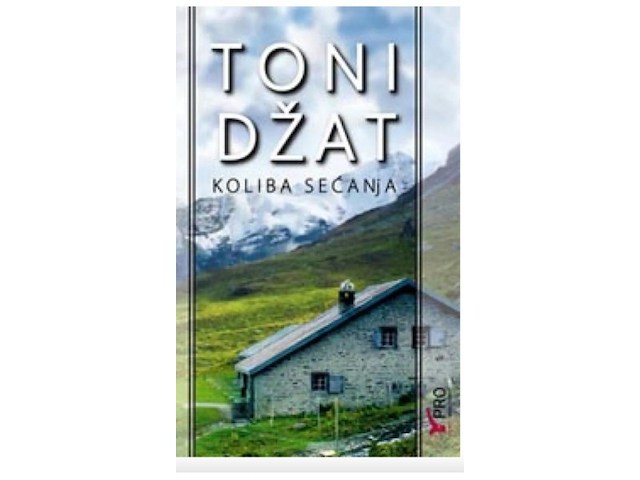 Toni Dzat KOLIBA SECANJA