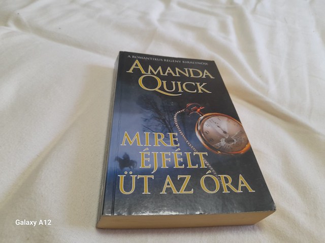 Amanda Quick Mire éjfélt üt az óra