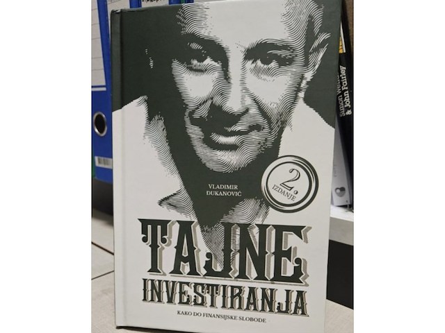 VLADIMIR DJUKANOVIC - TAJNE INVESTIRANJA