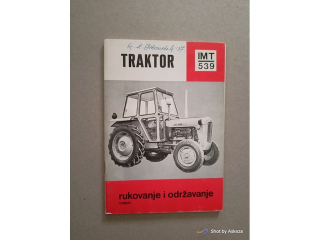 Traktor IMT 539, rukovanje i odrzavanje