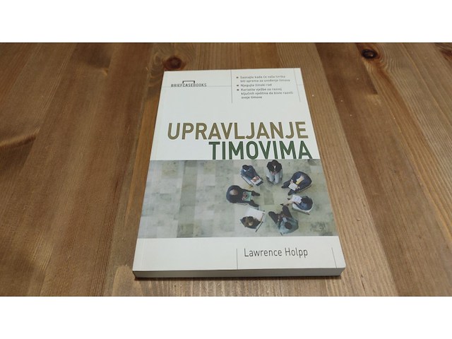 Lawrence Holpp, Upravljanje timovima