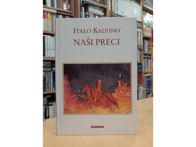 NAŠI PRECI - Italo Kalvino