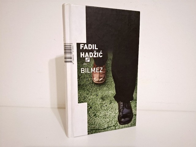 Bilmez - Fadil Hadžić