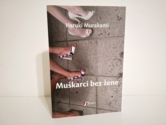 Muškarci bez žene - Haruki Murakami NOVO