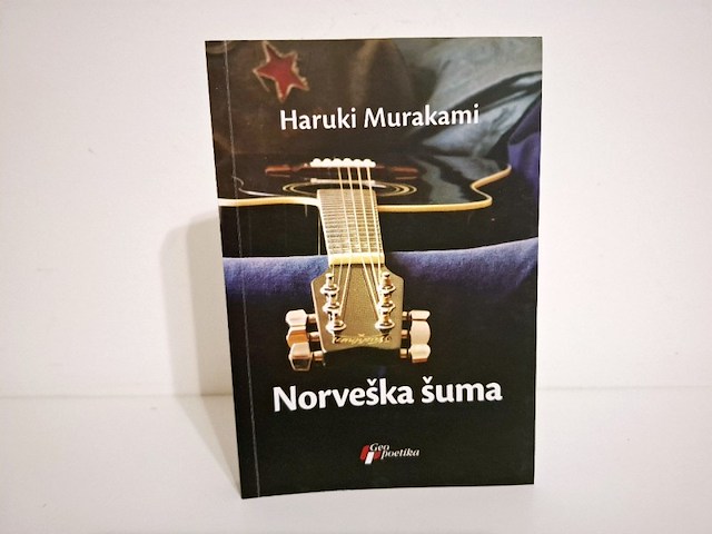 Norveška šuma  - Haruki Murakami NOVO