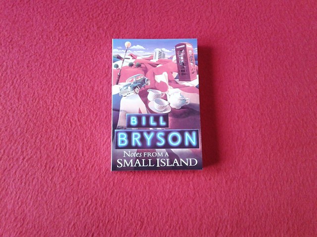 Bill Bryson - Notes from a Small Island