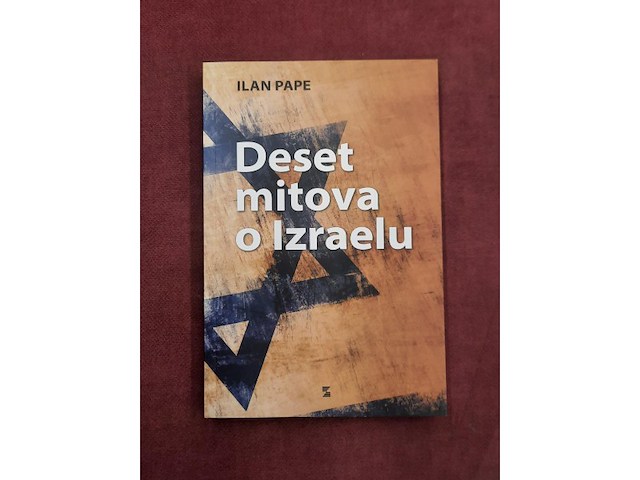 Ilan Pape - Deset mitova o Izraelu