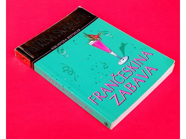 FRANČESKINA ZABAVA - Patruša Skanlan