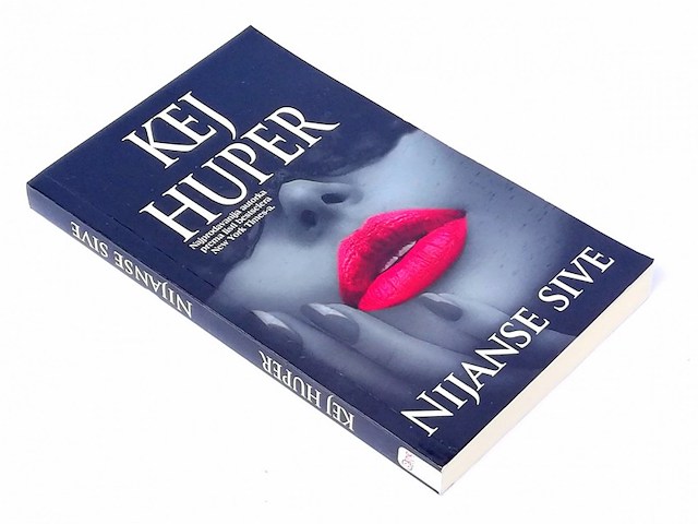 NIJANSE SIVE  - Kej Huper