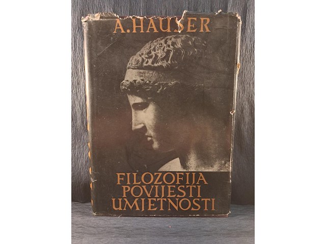 FILOZOFIJA POVIJESTI UMJETNOSTI - Arnold Hauser