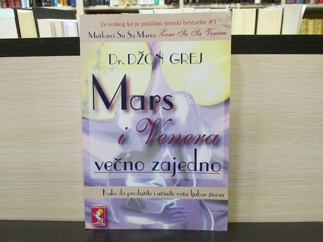 MARS I VENERA VEČNO ZAJEDNO - Dr. Džon Grej