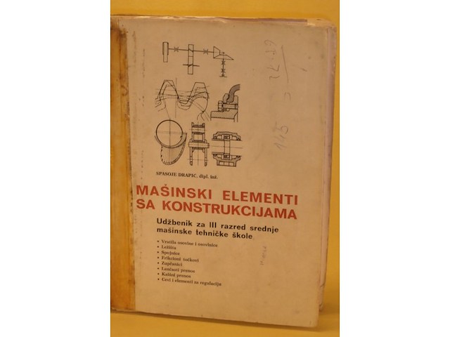 Mašinski elementi sa konstrukcijama, Spasoje Drapić