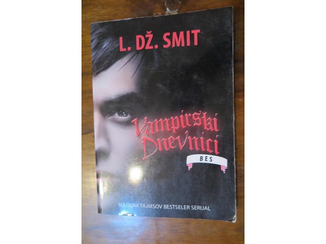 VAMPIRSKI DNEVNICI - BES / L. DŽ. SMIT