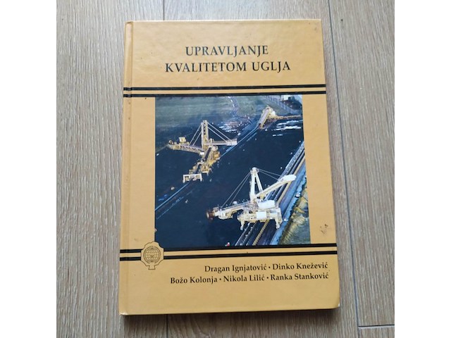 UPRAVLJANJE KVALITETOM UGLJA