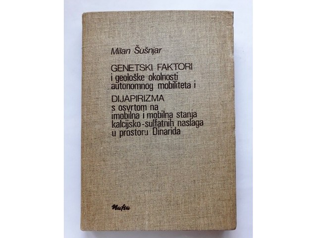 Milan Šušnjar - Genetski faktori