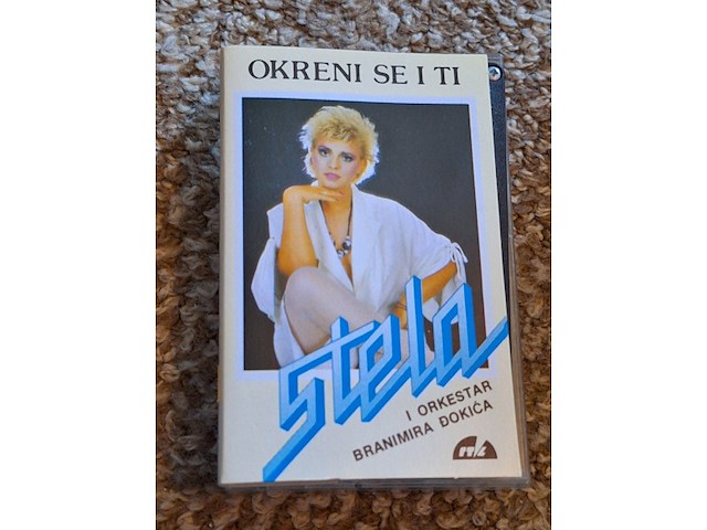 KASETA-STELA-OKRENI SE I TI-ORIGINAL