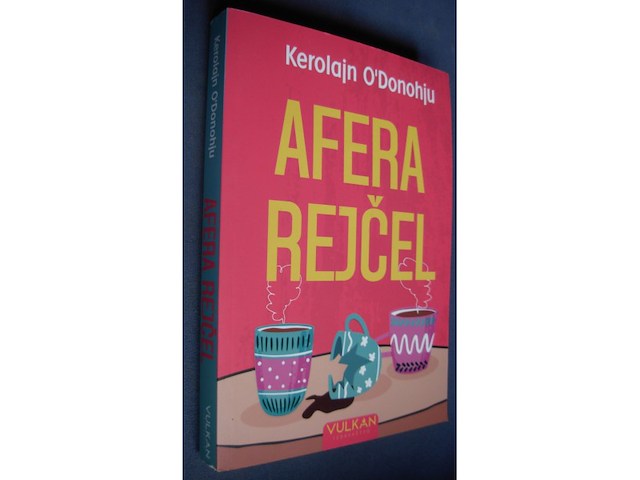 AFERA REJČEL - Kerolajn O`Donohju