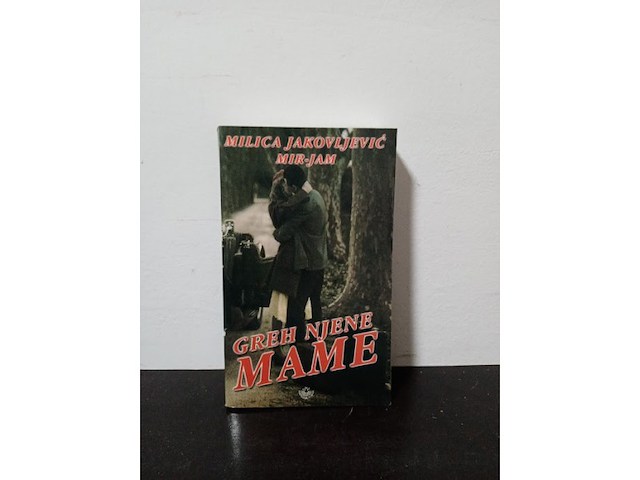 GREH NJENE MAME Mir-Jam Milica Jakovljević