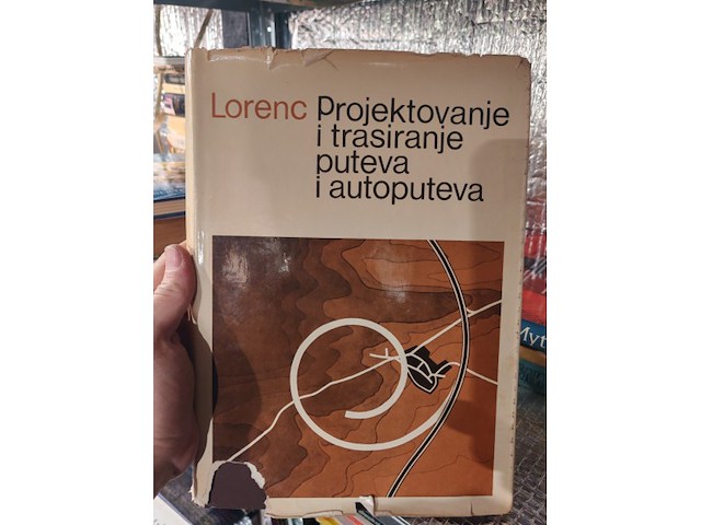 Projektovanje i trasiranje puteva i autoputeva - Lorenc