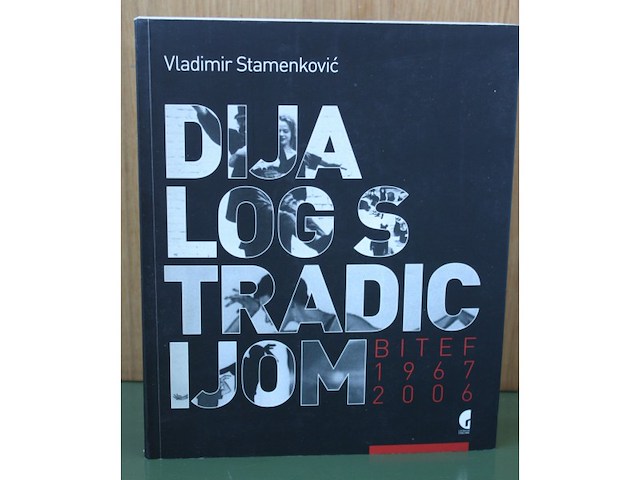 BITEF 1967-2006 - Dijalog s tradicijom - V. Stamenković