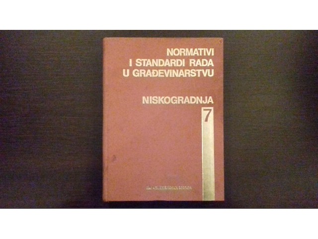 Normativi i standardi rada u građevinarstvu 7