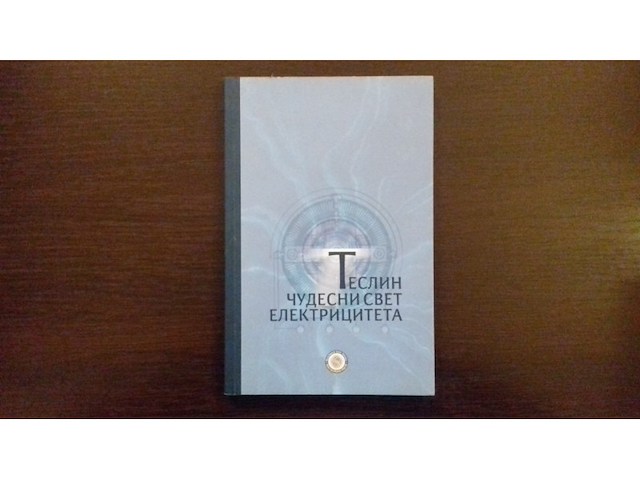 Teslin čudesni svet elektriciteta