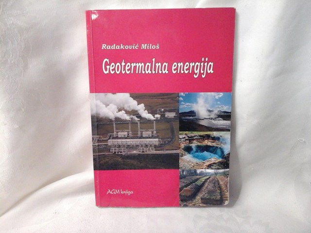 Geotermalna energija Miloš Radaković