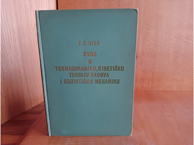 Frensis Veston Sirs - Uvod u Termodinamiku...