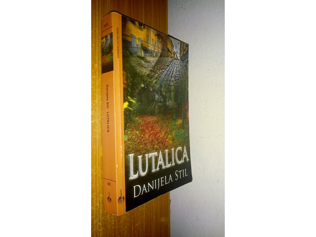 LUTALICA - Danijela Stil