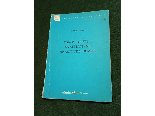 Osnovi opšte i kvalitativne analitičke hemije T.Janjić