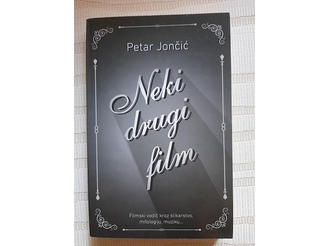 NEKI DRUGI FILM- Petar Jončić