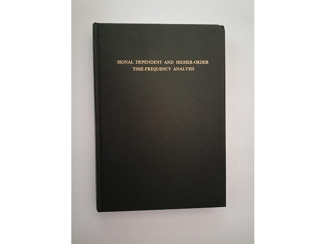 Signal Dependent and Higher - Order