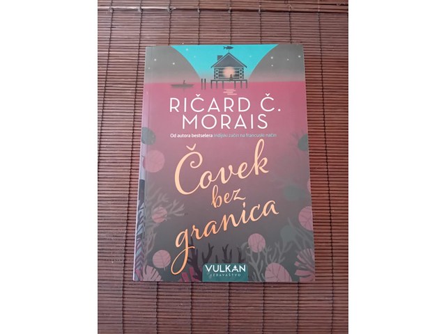 ČOVEK BEZ GRANICA-Ričard Č.Morais