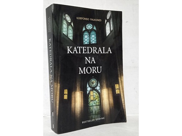 Katedrala na moru - Ildefonso Falkones