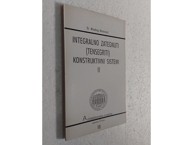 INTEGRALNO ZATEGNUTI (TENSEGRITI) KONSTRUKTIVNI SISTEMI