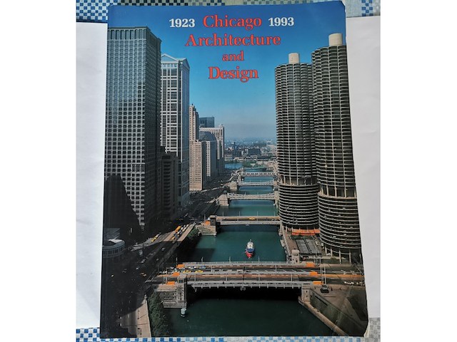 Chicago Architecture and Design, 1923-1993