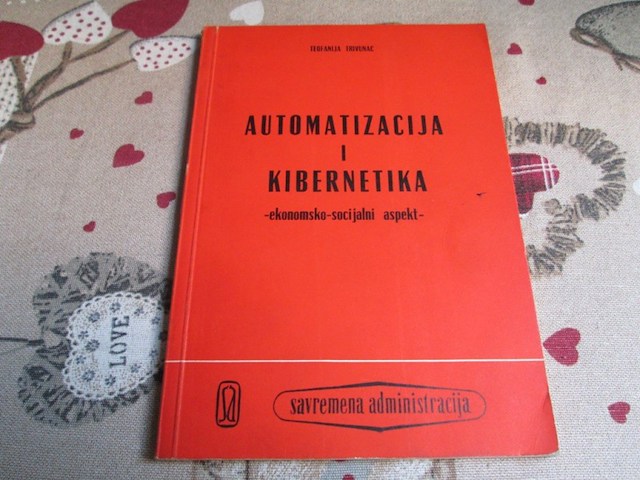 AUTOMATIZACIJA I KIBERNETIKA - Teofanija Trivunac