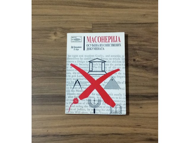 MASONERIJA osuđena iz sopstvenih dokumenata