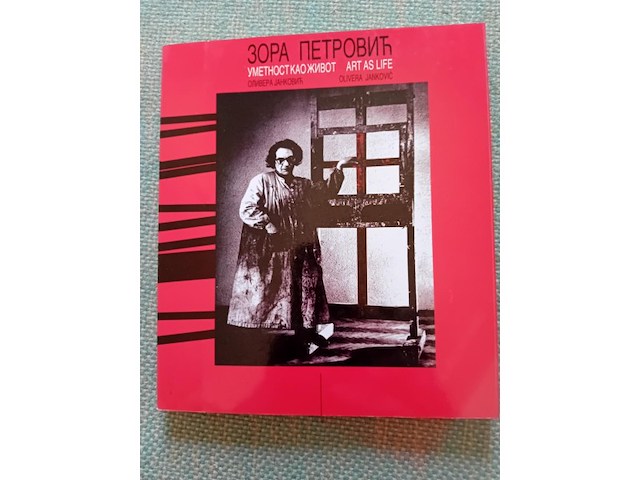Zora Petrovic Umetnost kao zivot