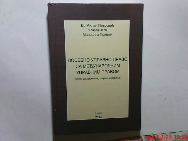 POSEBNO UPRAVNO PRAVO SA MEDJUNARODNIM UPRAVNIM PRAVOM