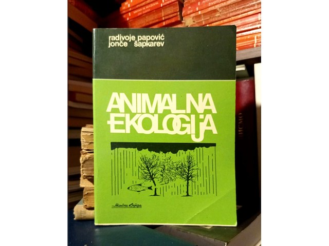 Radivoje Papović, Jonče Šapkarev – Animalna ekologija