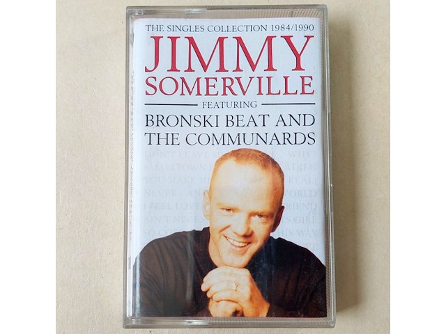 Jimmy Somerville - The Singles Collection 1984 / 1990