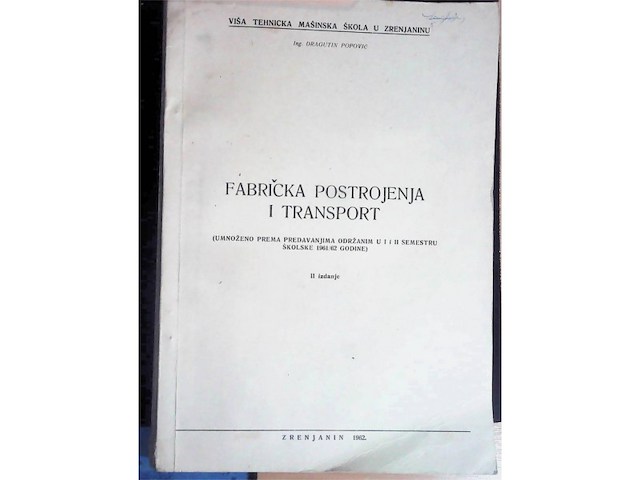 Dragutin Popović ➡️ Fabrička postrojenja➡️retko➡️1962g