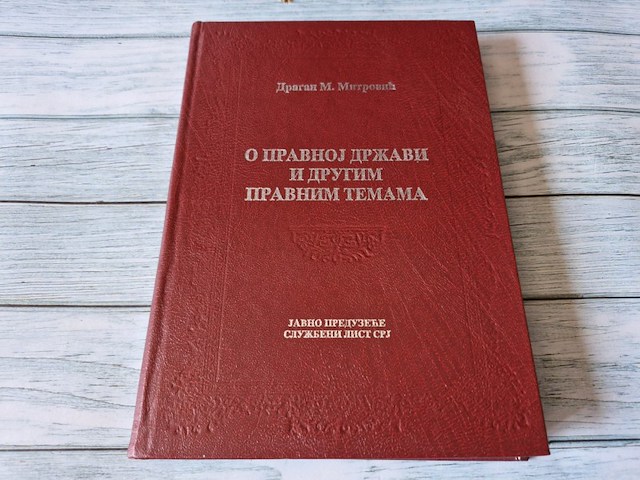 O pravnoj državi i drugim pravnim temama - Mitrović