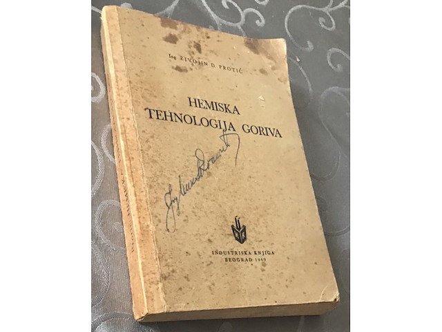 Hemiska tehnologija goriva-Živojin Protić