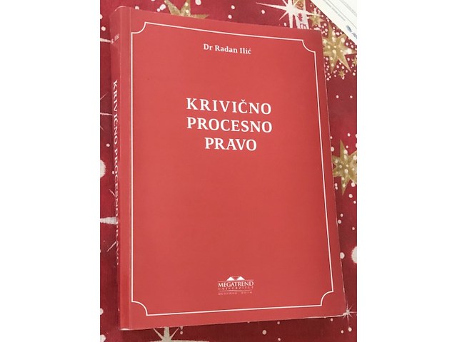 Krivično procesno pravo-Radan Ilić