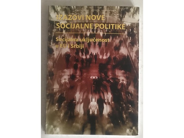 Izazovi nove socijalne politike